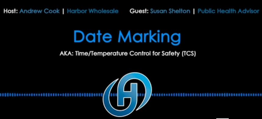2022 WA Food Code Changes Pt. 1: Intro and Date Marking - Harbor Wholesale